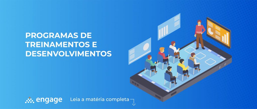 Saiba tudo sobre programas de treinamentos e desenvolvimentos – Engage